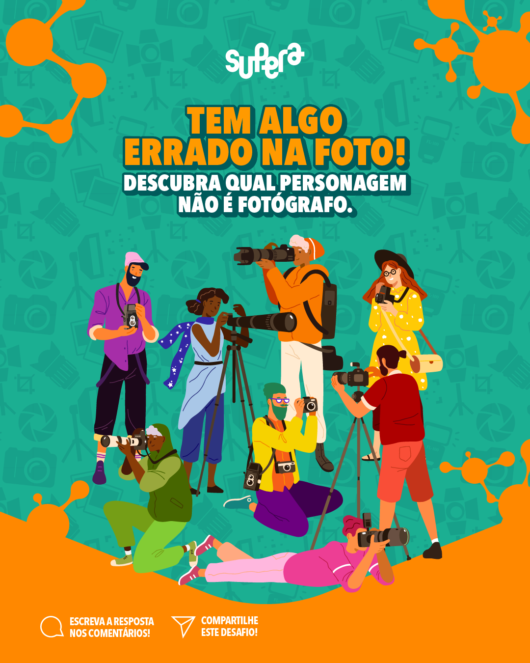 Desafio: fotógrafos. - Supera - Ginástica para o Cérebro